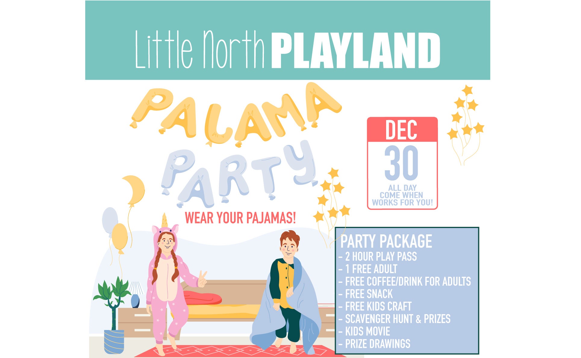 PAJAMA PARTY MARCH 24TH | Little North Playland LLC